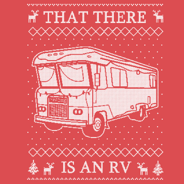 That There Is An RV | Holiday Apparel | Fluffy Crate - fluffycrate